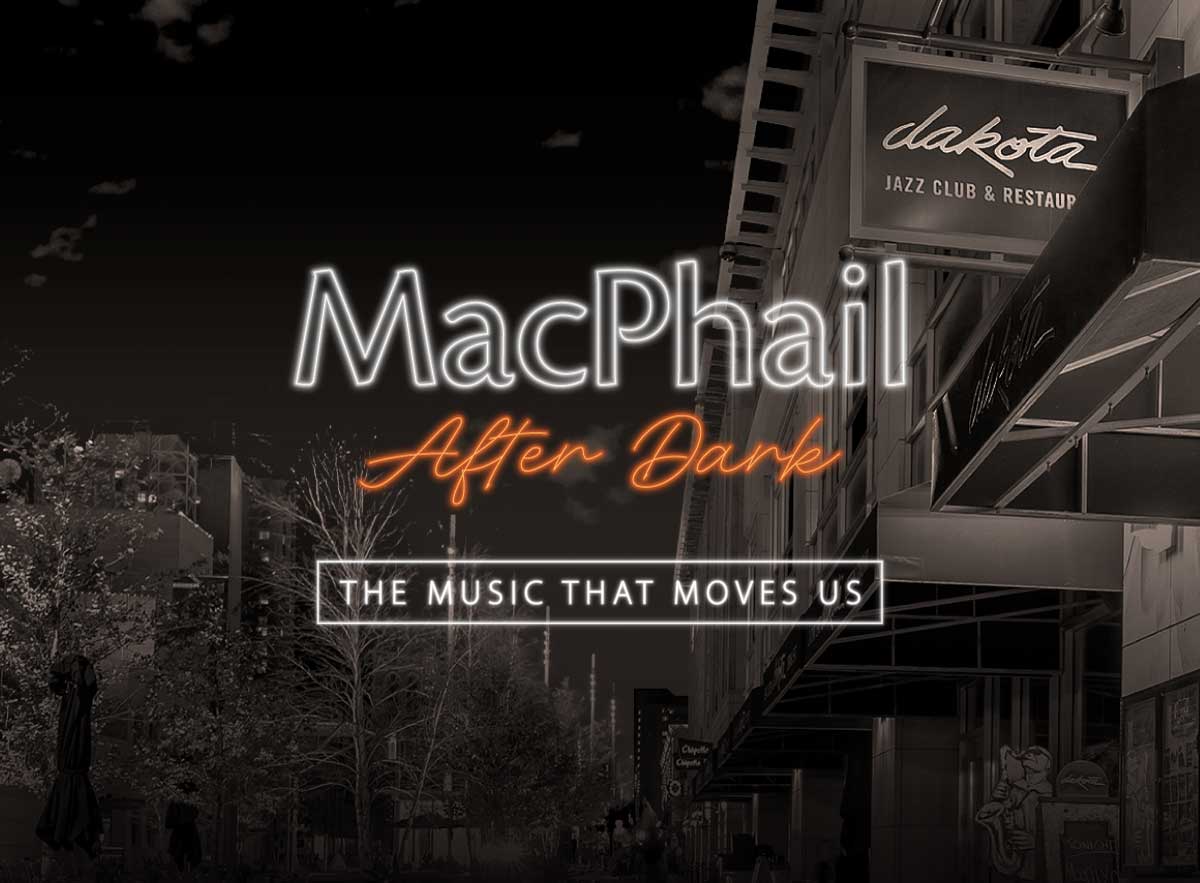 MacPhail After Dark: The Music That Moves Us - MacPhail Center for Music