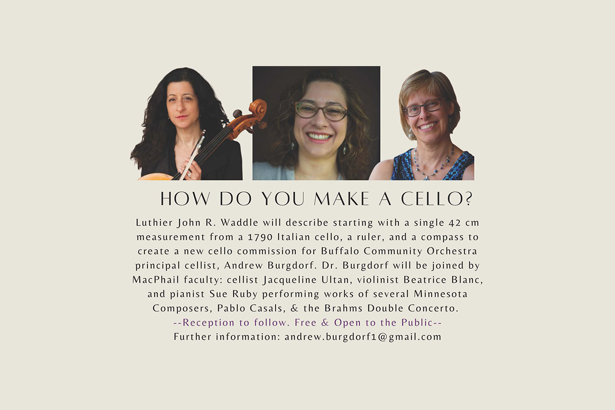 "How do you make a cello?" Lecture & Concert - MacPhail