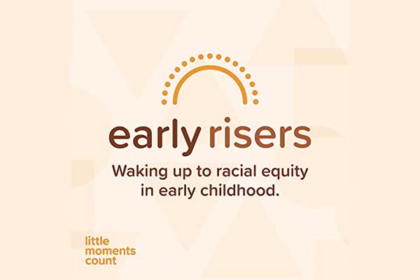 Early Risers Podcast from Little Moments Count and Minnesota Public ...